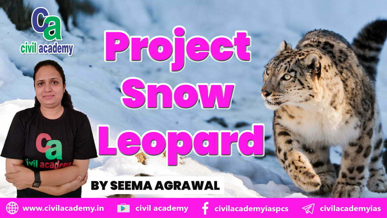 Project Snow Leopard - Civil Academy