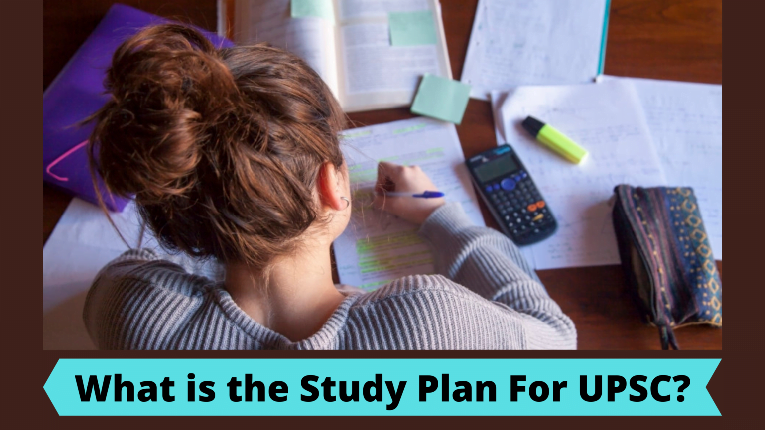 What is the Study Plan For UPSC? - Civil Academy